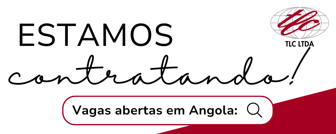 TLC SA - TLC Angola is hiring!
